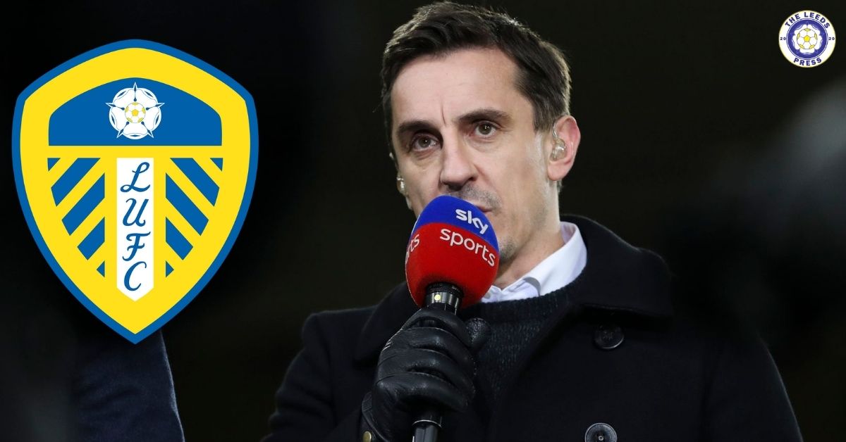 ‘I thought they were…’ – Gary Neville sparks Leeds United backlash ...